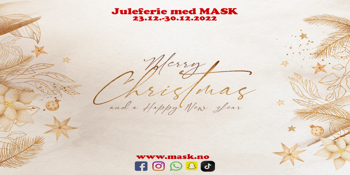 Juleferie med MASK - MASK